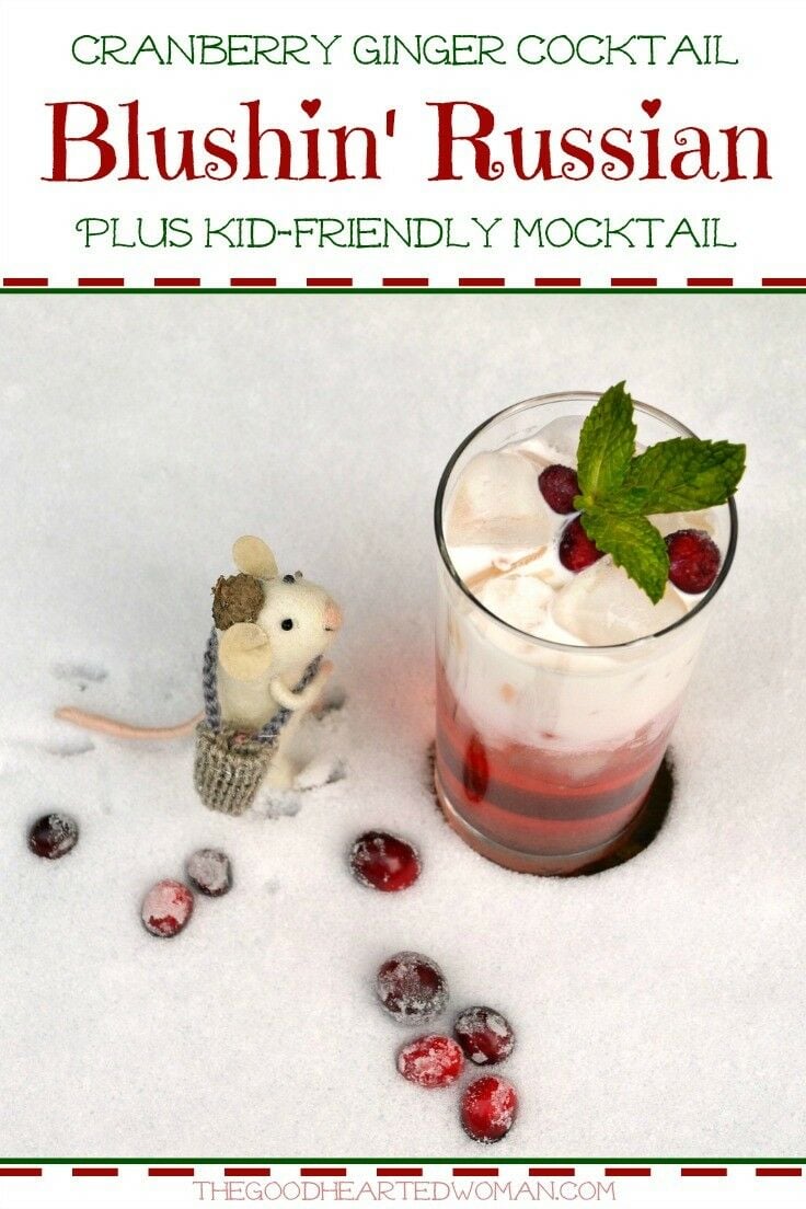Blushin' Russian (Cranberry Cocktail & Kid-friendly Mocktail)