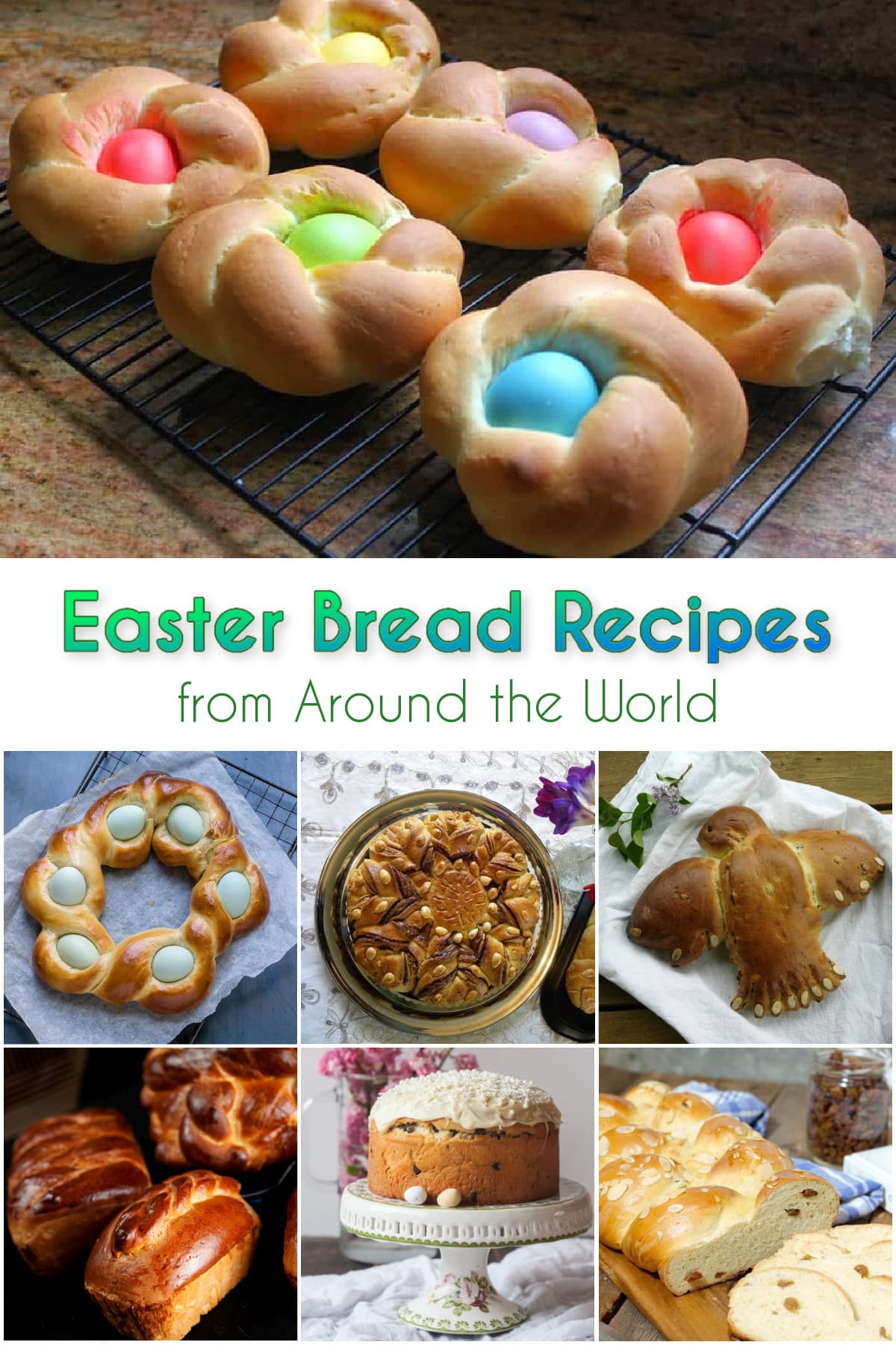 Easter Bread Recipes from Around the World • The Good Hearted Woman