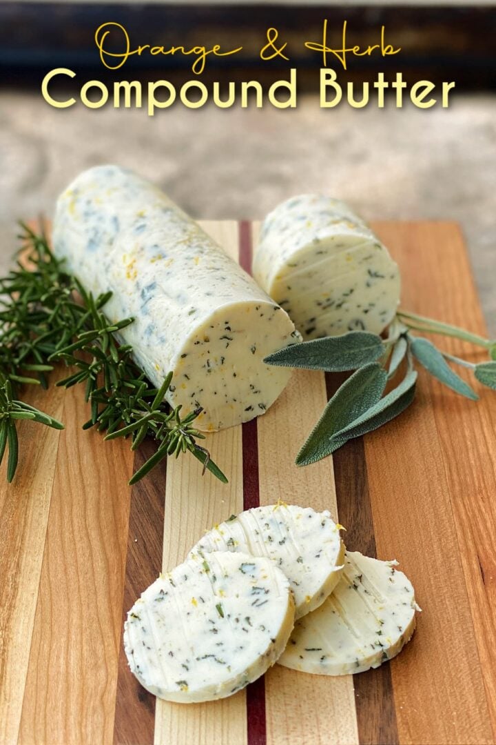 Citrus Herb Compound Butter • The Good Hearted Woman